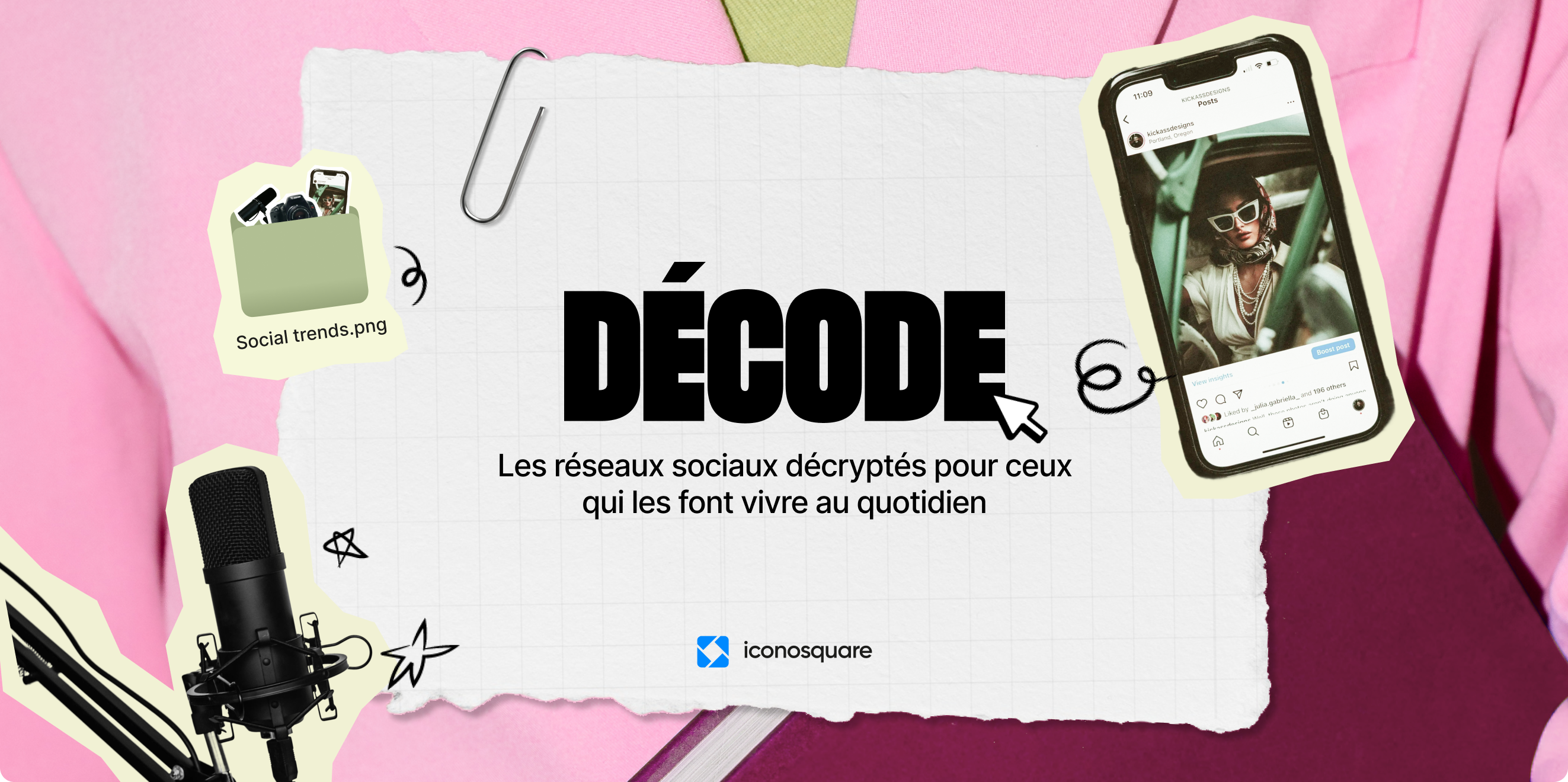 DÉCODE : l’événement pour décrypter les réseaux sociaux | Iconosquare